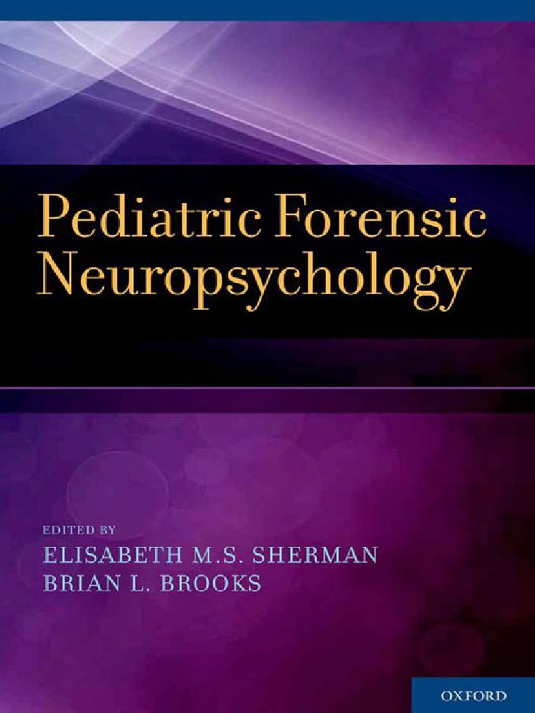 Pediatric Forensic Neuropsychology by Elisabeth M.S. Sherman, Brian L ...