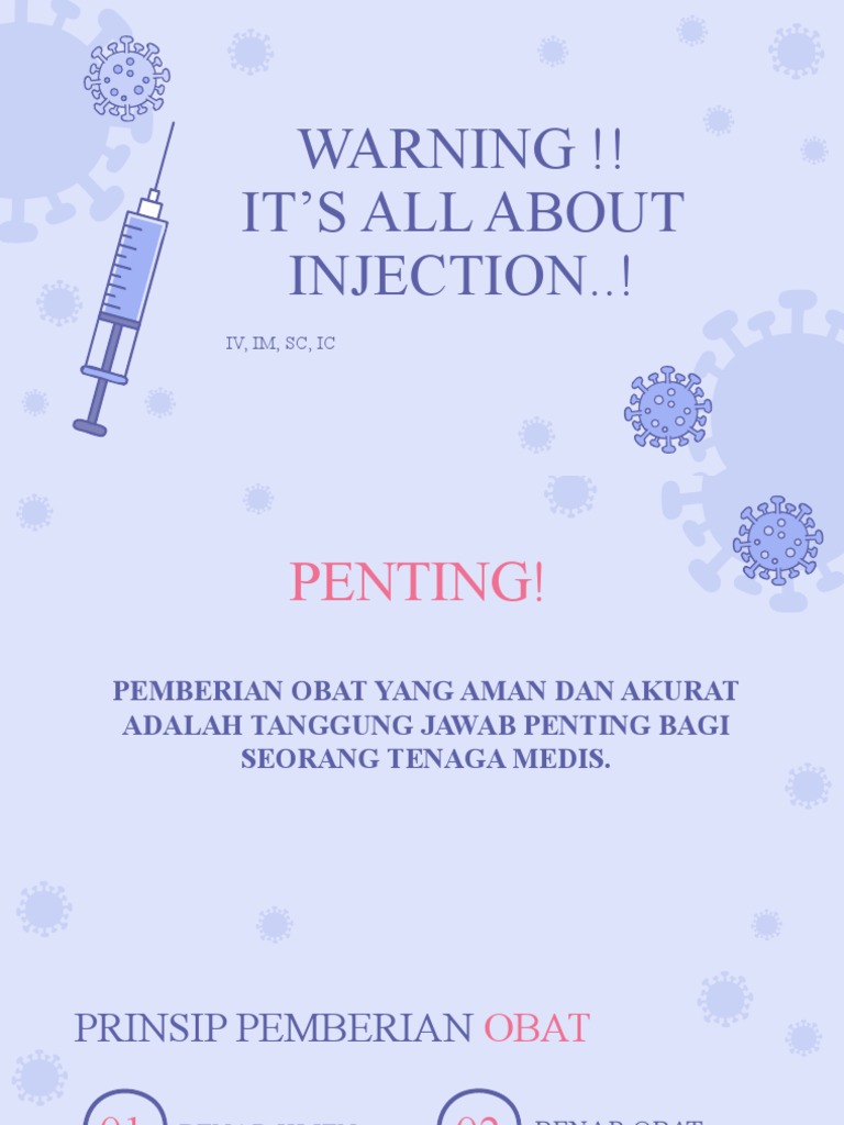 Injeksi: Prinsip dan Teknik Dasar Pemberian Obat Secara Parenteral | PDF
