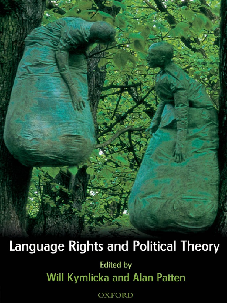 Language Rights and Political Theory (Will Kymlicka, Alan Patten) (Z-Library) PDF | PDF ...