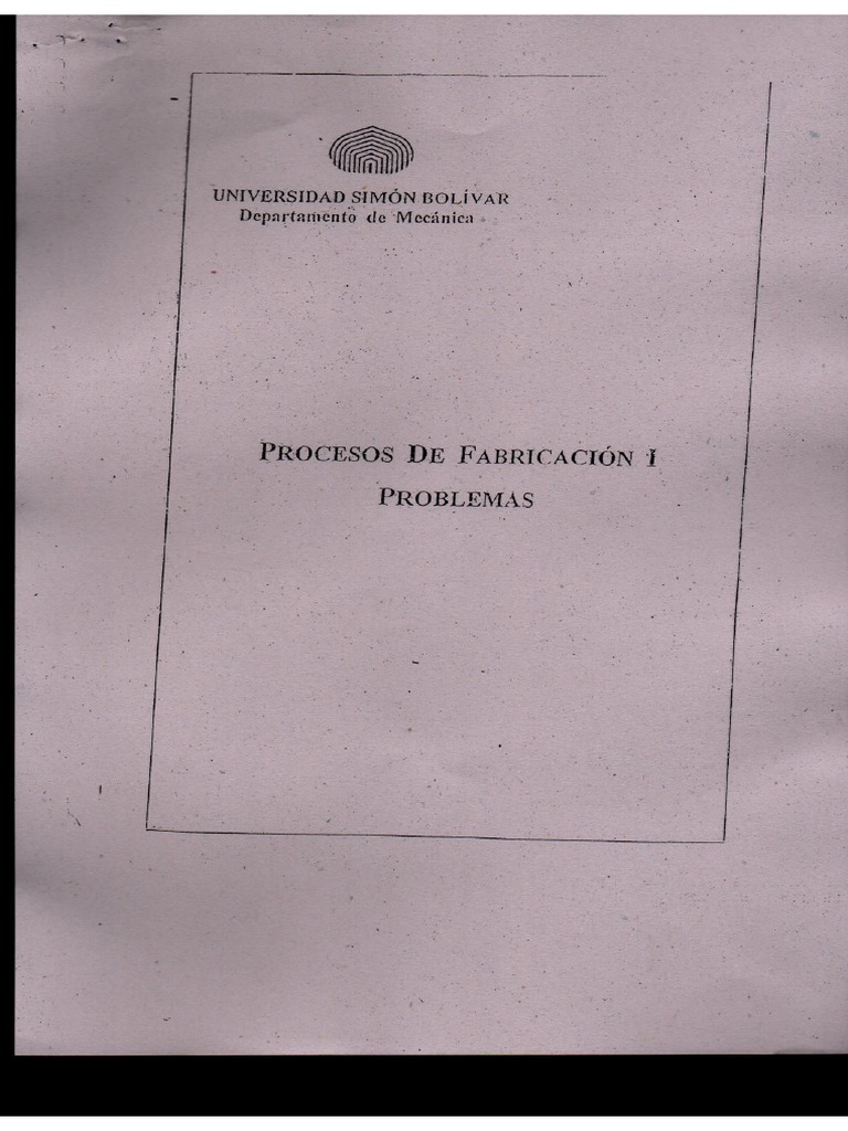 MC-3611 - Problemario de Procesos de Fabricación I - Mary Torres | PDF