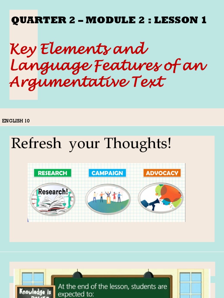 Q2 M2 Lesson1 Key Elements and Language Features of An Argumentative ...