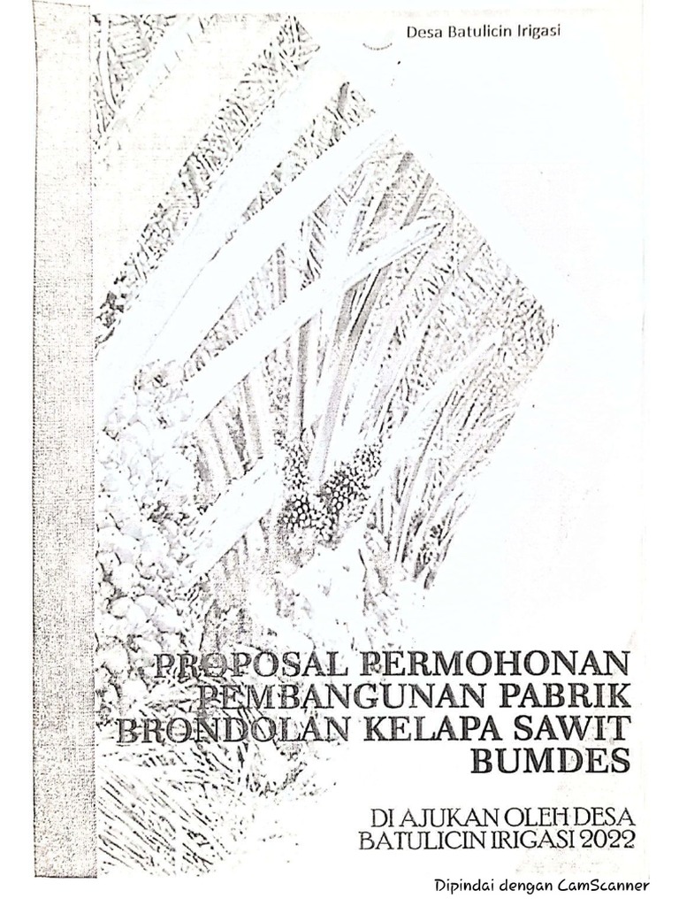 Proposal Pembangunan Pabrik Brondolan Kelapa Sawit Bumdes Desa Irigasi ...
