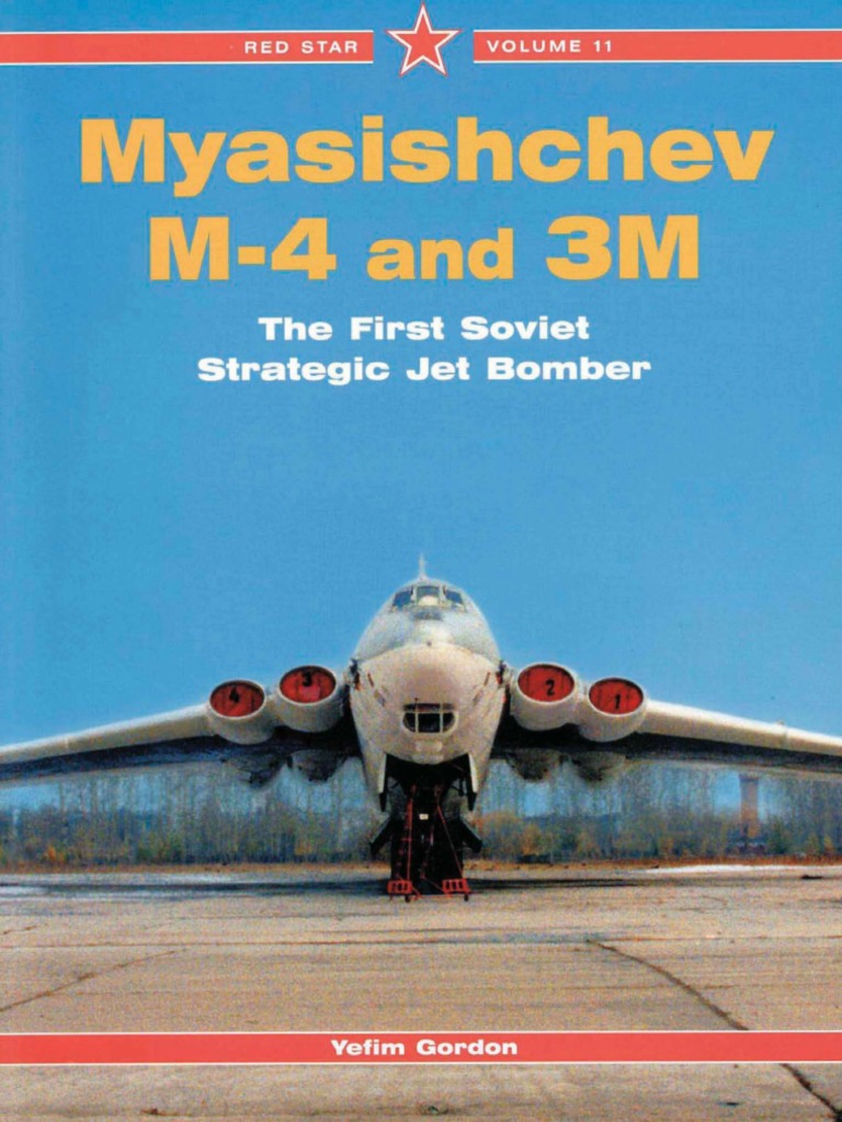 Yefim Gordon - Myasishev M-4 and 3M PDF | PDF