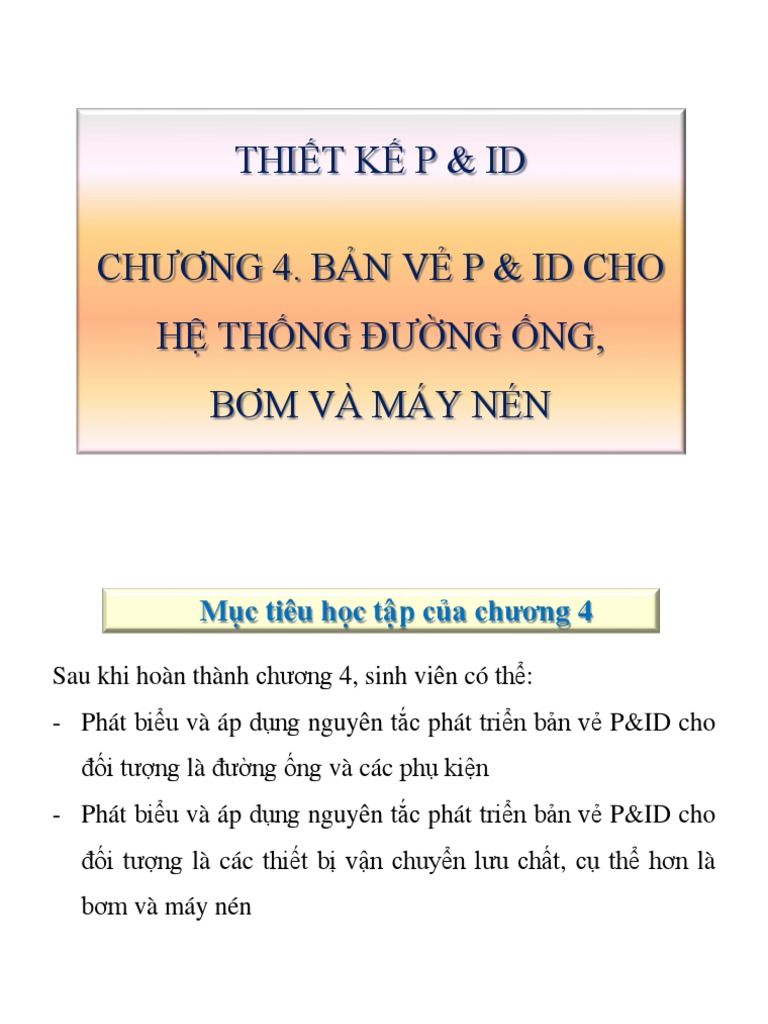 Chuong 4 - Ban Ve PID Cho He Thong Duong Ong, Bom Va May Nen | PDF