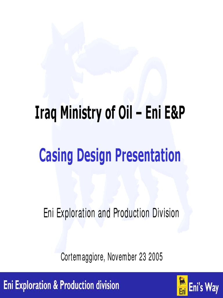 Eni E&P Casing Design Presentation | PDF | Casing (Borehole) | Pipe (Fluid Conveyance)