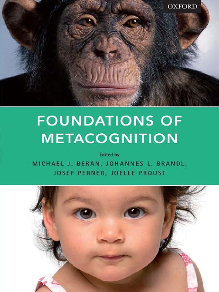 Foundations of Metacognition (PDFDrive) PDF | PDF | Metacognition | Concept