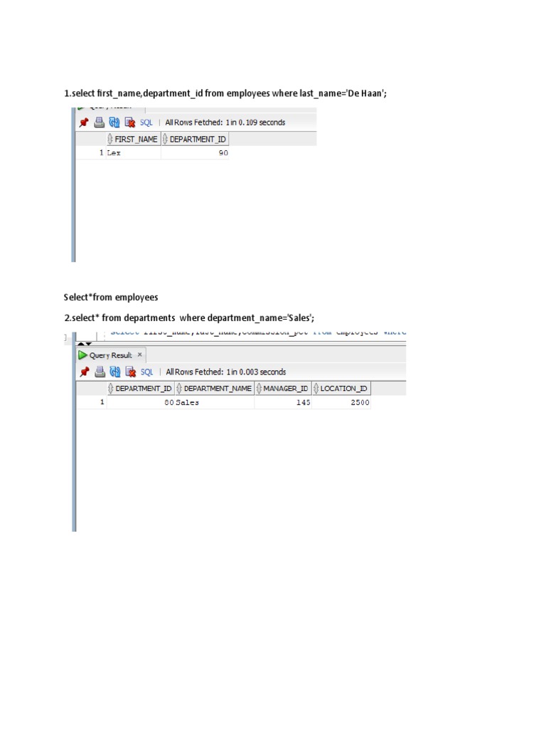 1.select First - Name, Department - Id From Employees Where Last - Name 'De Haan' | PDF