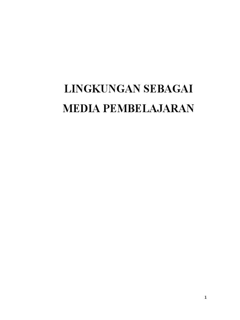 Lingkungan Sebagai Media Pembelajaran | PDF | Sains & Matematika