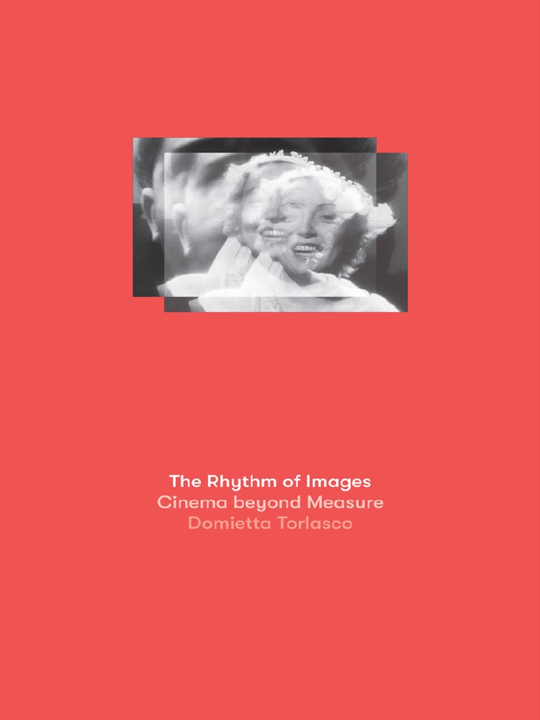 The Rhythm of Images Cinema Beyond Measure | PDF | Jacques Lacan ...