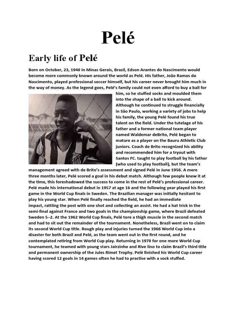 A Legend in the Making: The Early Life and Career of Soccer Icon Pelé ...