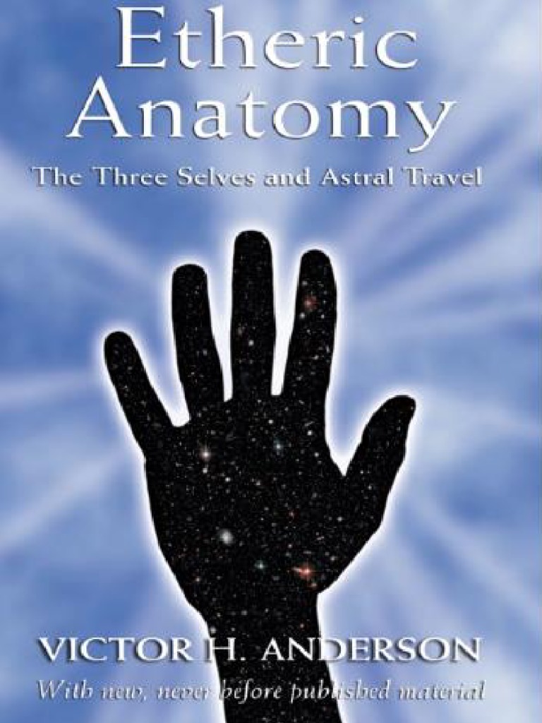 Anatmoía Eterica - VIctor y Cora Anderson (Libro de Anatomía Etirica ...