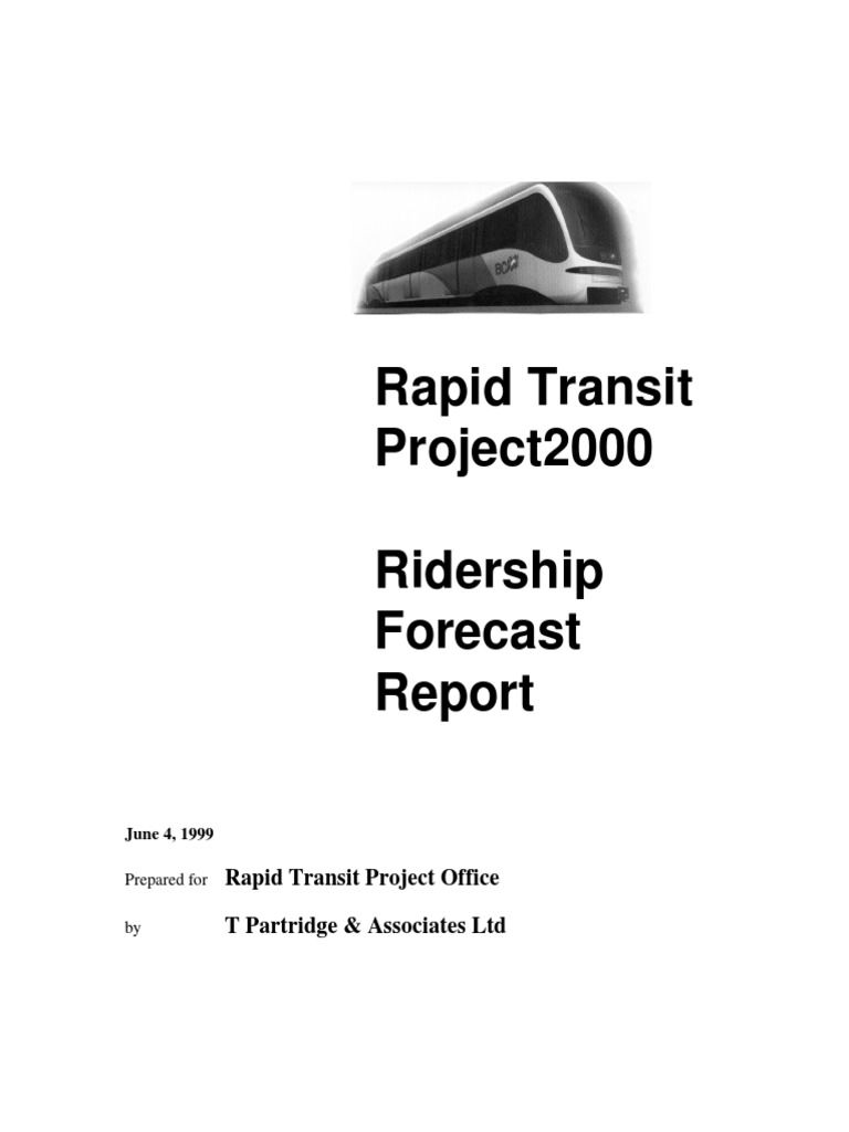 Rapid Transit Project 2000 Ridership Forecast Report | PDF | Public ...
