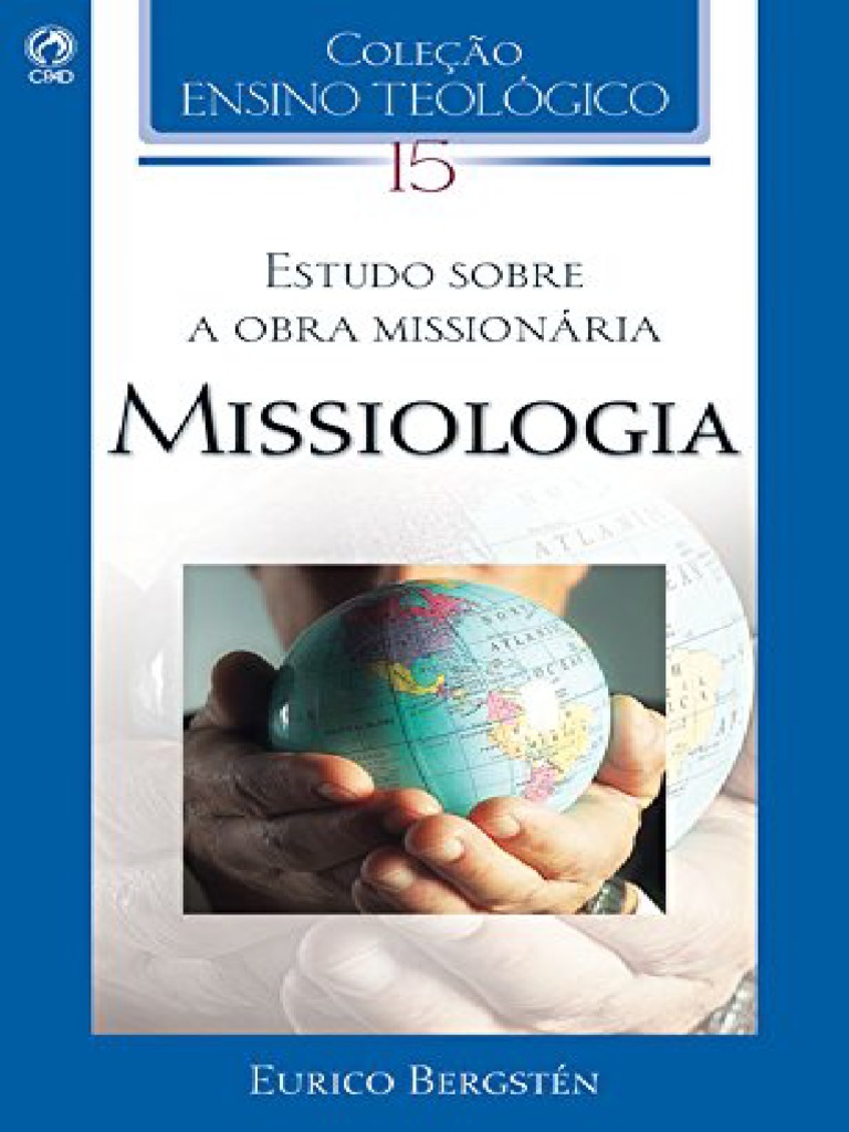 Resumo Missiologia Volume 15 Eurico Bergsten PDF | PDF