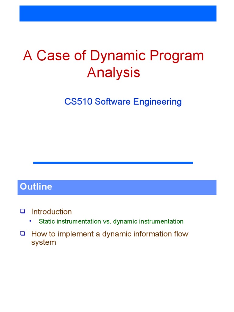 2-A Case of Dynamic Program Analysis - CS510 Software Engineering | PDF | Compiler | Computer ...