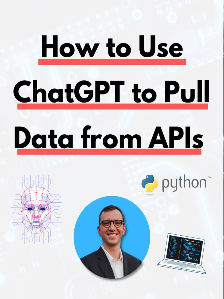 How To Use ChatGPT To Pull Data From APIs | PDF