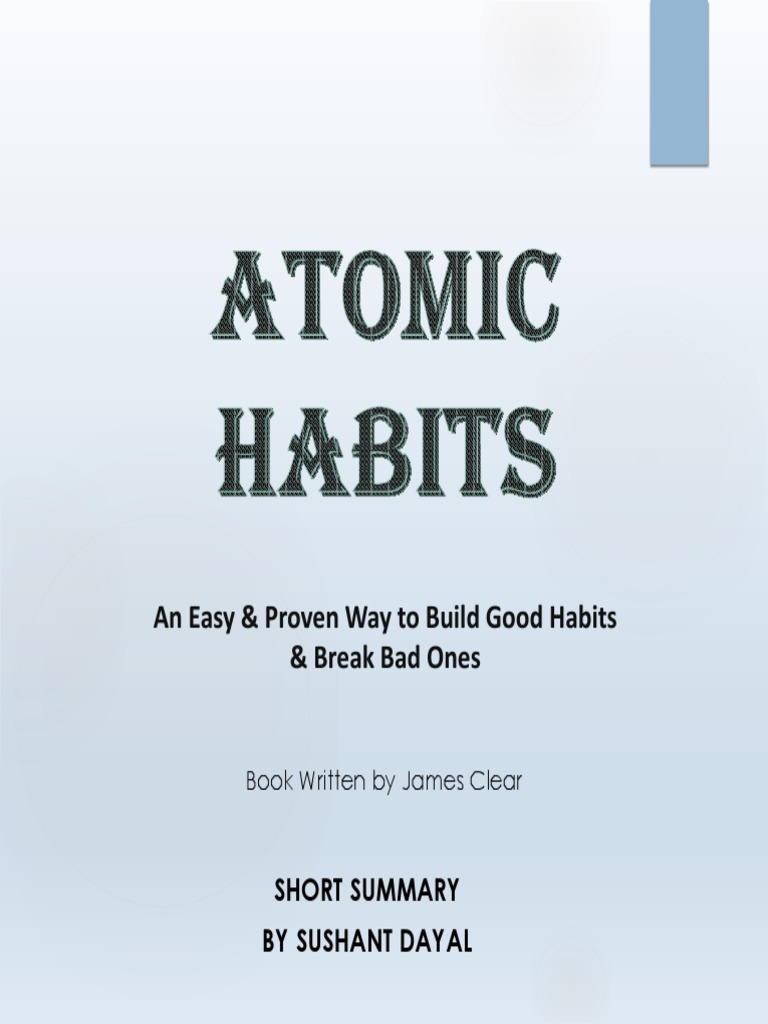 Atomic Habits: How Tiny Changes Can Make a Big Difference | PDF ...