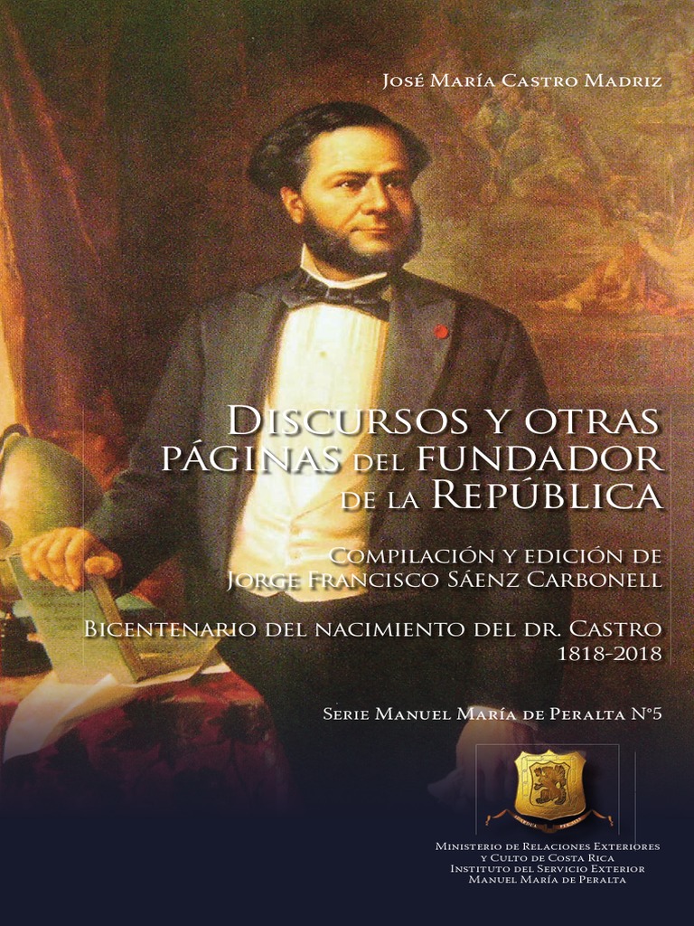 WEB Discursos y Otras P Ginas Del Fundador de La Rep Blica PDF | PDF | Costa Rica | Gobierno
