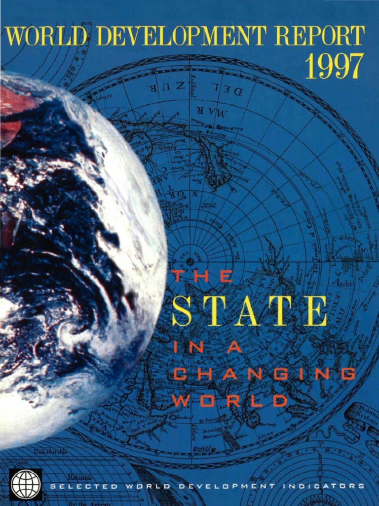 World Development Report 1997 The State in A Changing World PDF | PDF ... World Development Report 1997 The State in A Changing World PDF | PDF ...