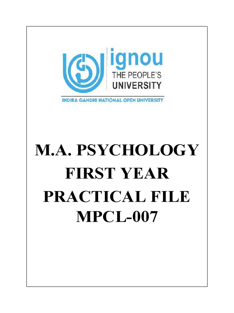 M.A. Psychology First Year Practical File MPCL-007 | PDF | Behaviorism | Intelligence