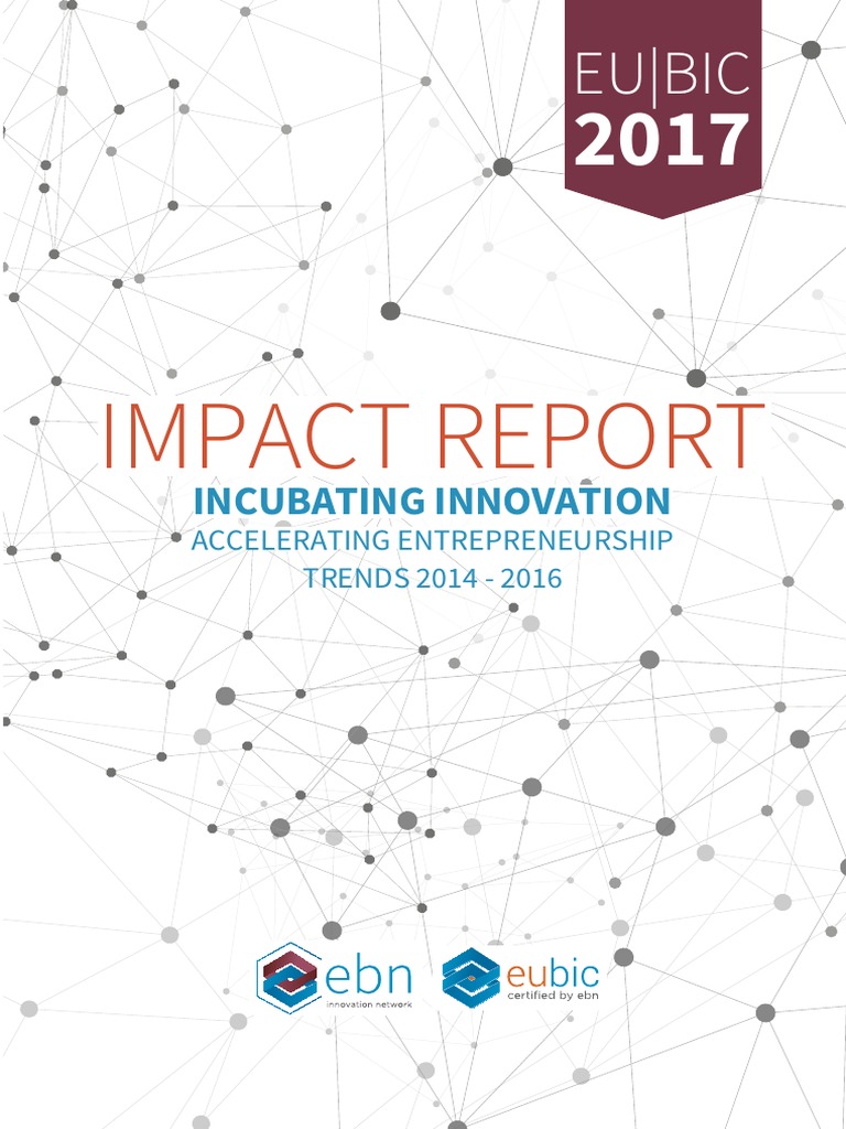 EUBIC Impact 2017 | Download Free PDF | Startup Company | Small Business & Entrepreneurs