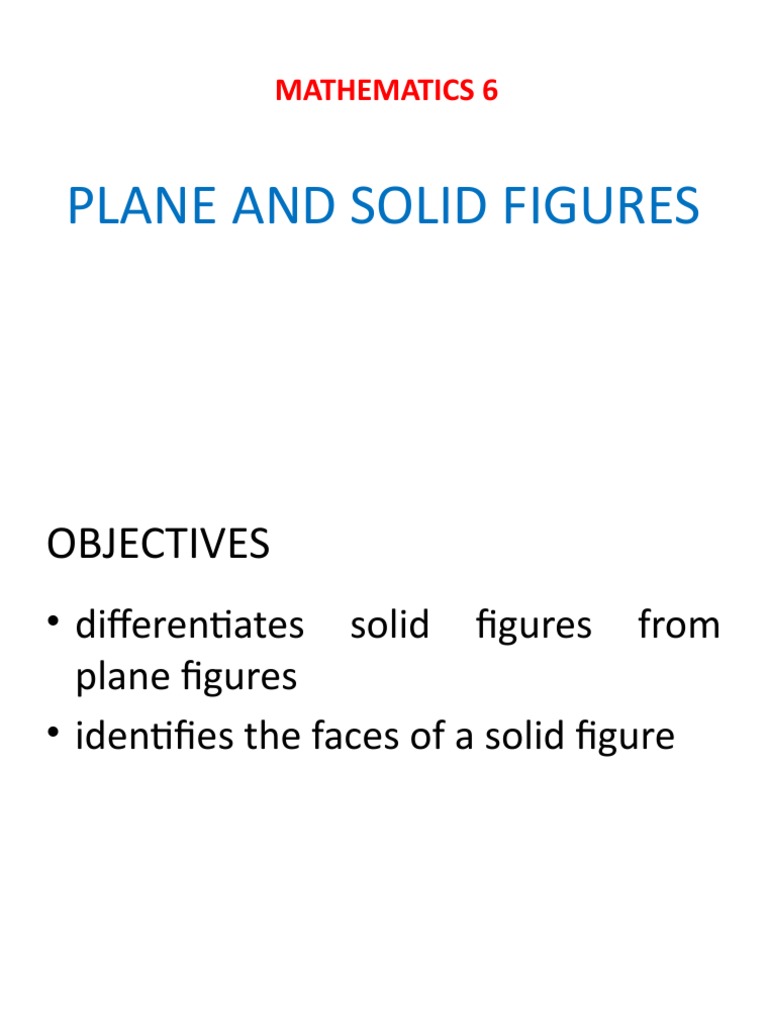 Plane and Solid Figures in Grade 6 Math | PDF | Shape | Length
