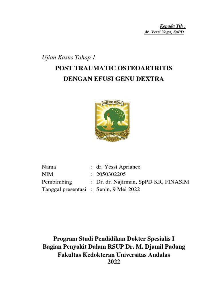 Post Traumatic Osteoartritis Genu Dextra | PDF