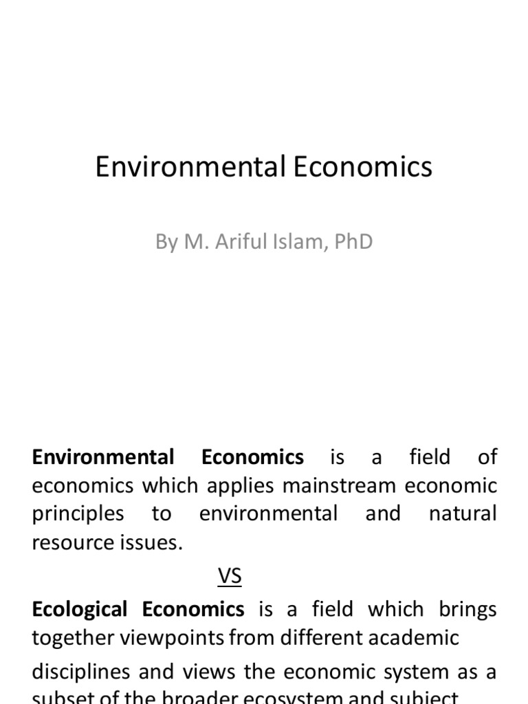 Environmental vs. Ecological Economics | PDF | Social Science