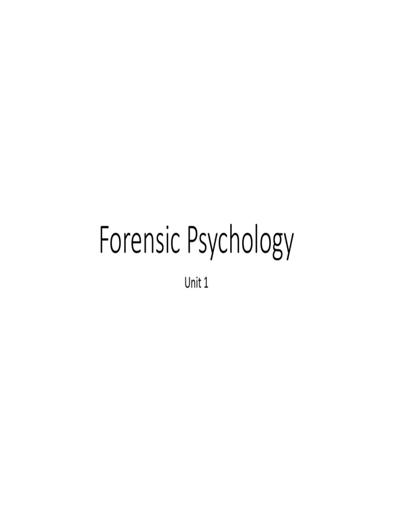 Forensic Psychology Unit 1 | PDF | Psychology | Psychologist