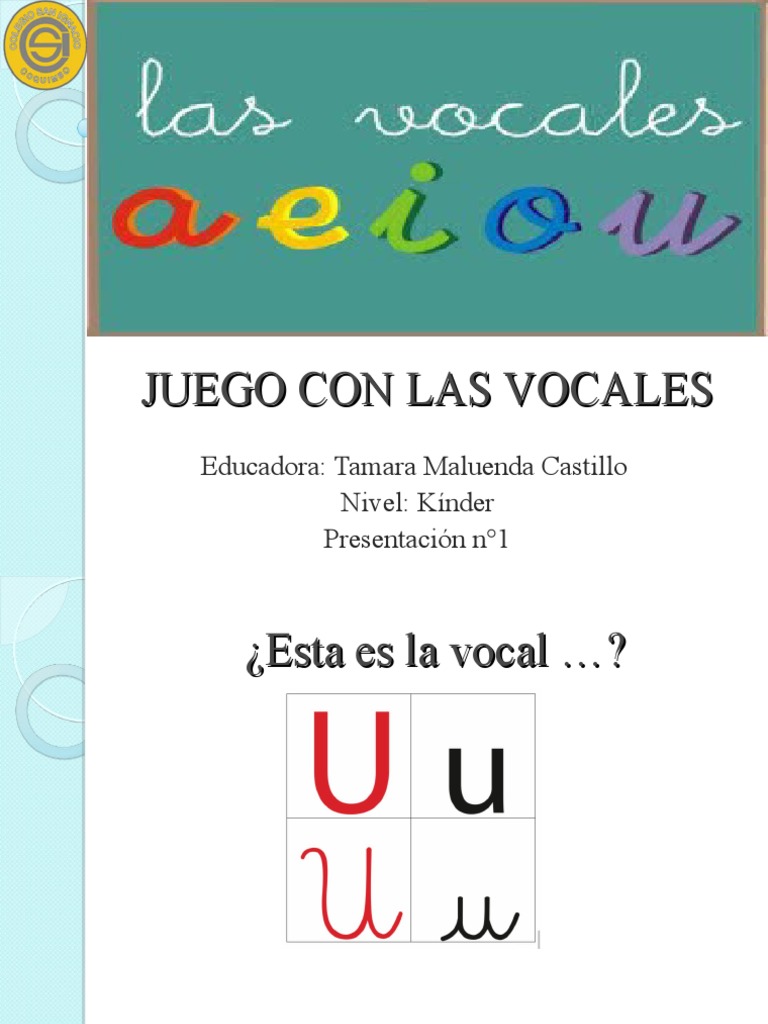 Juego Interactivo de Vocales para Kínder | PDF | Artes del Lenguaje y ...