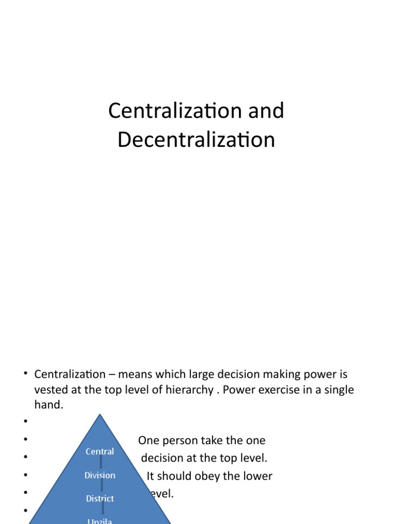 Centralization-and-Decentralization.pptx | PDF
