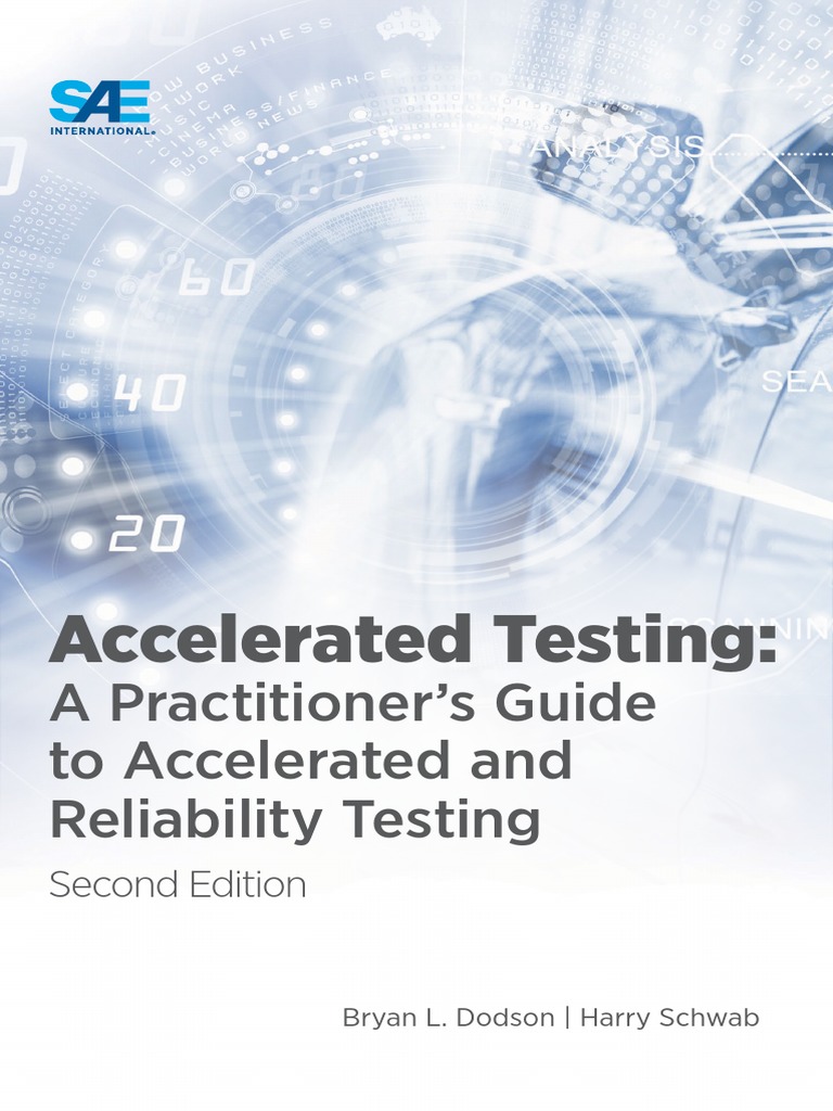 BRYAN SCHWAB HARRY DODSON - ACCELERATED TESTING - A Practitioner's ...