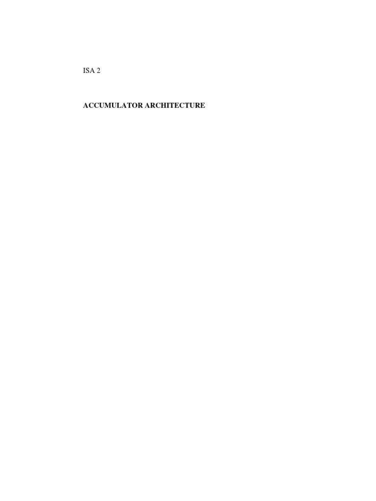 ISA 2 Accumulator | PDF | Central Processing Unit | Computer Architecture