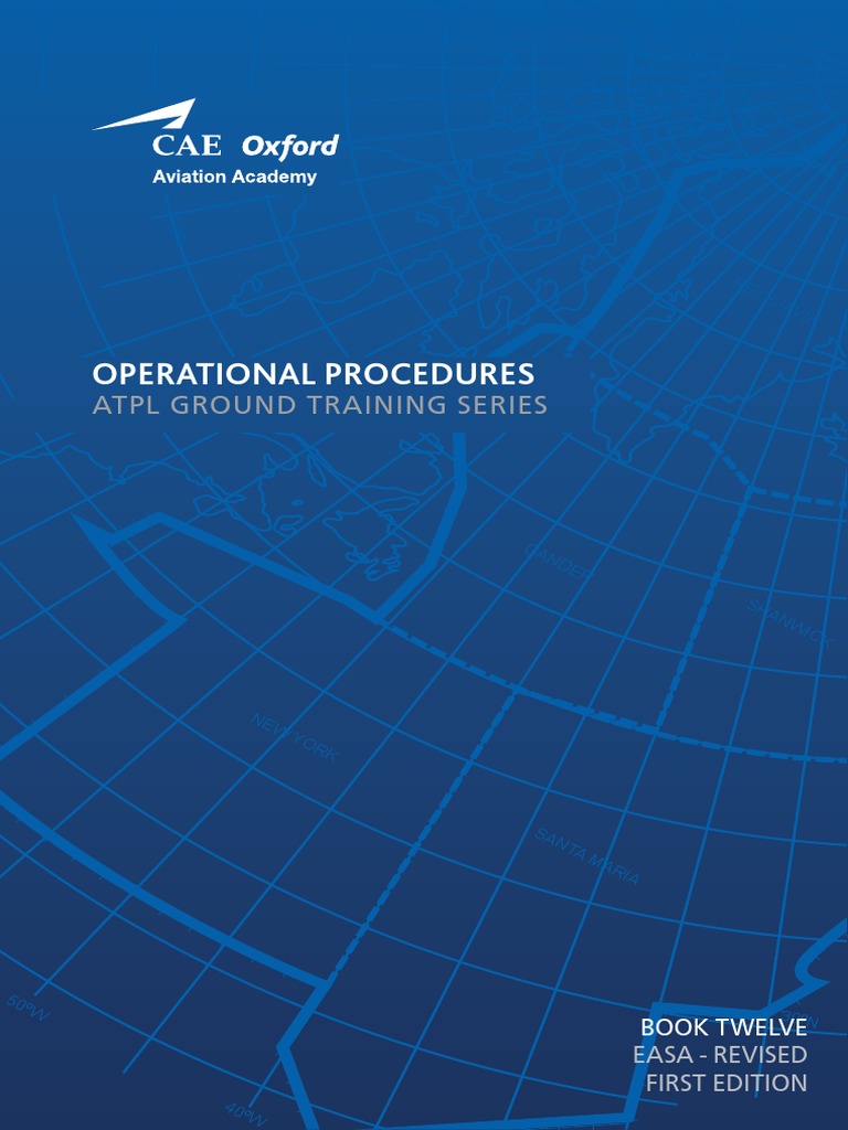 ATPL 12 Operational Procedures (EASA Revised First Edition) | PDF
