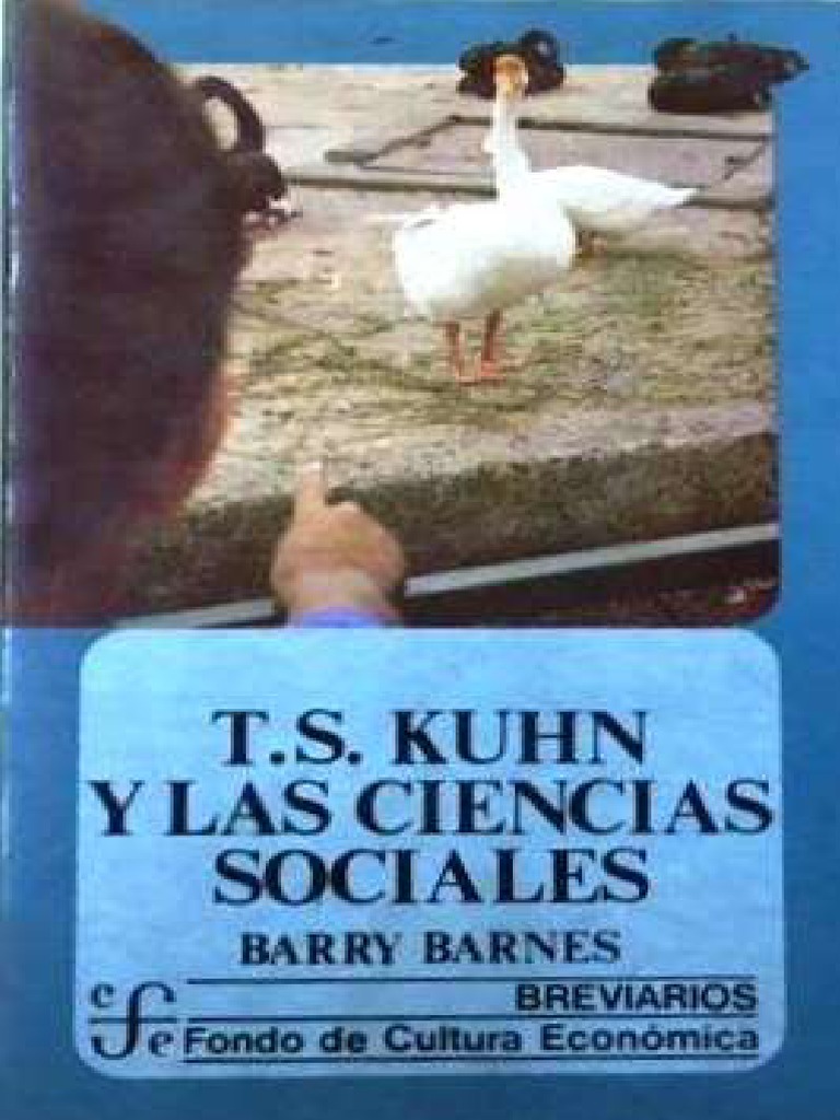 Barry-Barnes-Kuhn-y-Las-Ciencias-Sociales Pp. 47-88 180-234-Páginas-1-3 ...