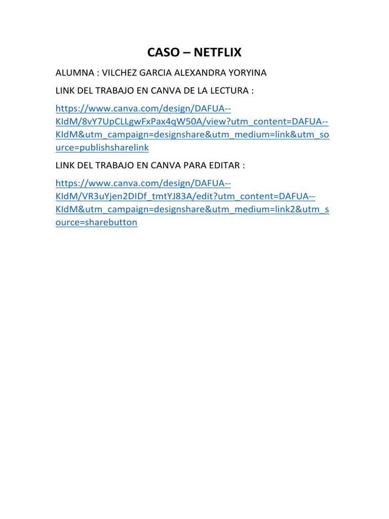 Caso - Netflix: Alumna: Vilchez Garcia Alexandra Yoryina Link Del Trabajo en Canva de La Lectura ...