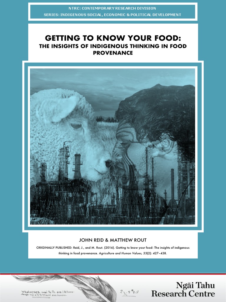 Getting To Know Your Food:: The Insights of Indigenous Thinking in Food ...
