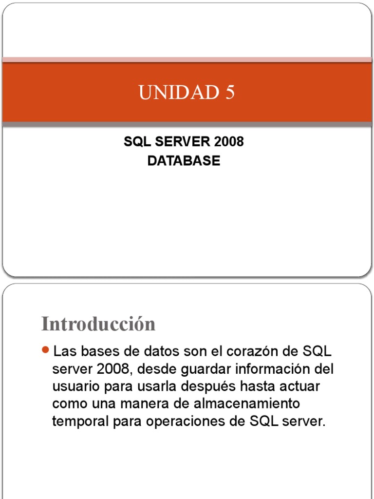 Unidad 5: SQL Server 2008 Database | PDF | Servidor SQL de Microsoft | Archivo de computadora