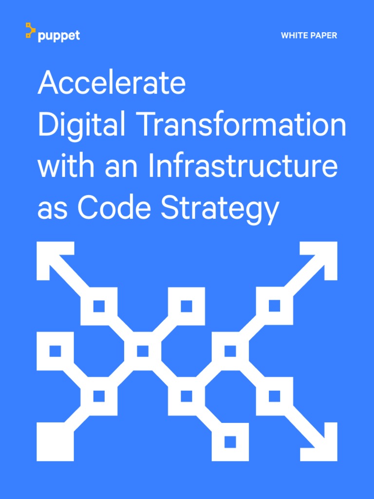 Puppet WP Accelerate Digital Transformation Infrastructure As Code | PDF | Cloud Computing ...