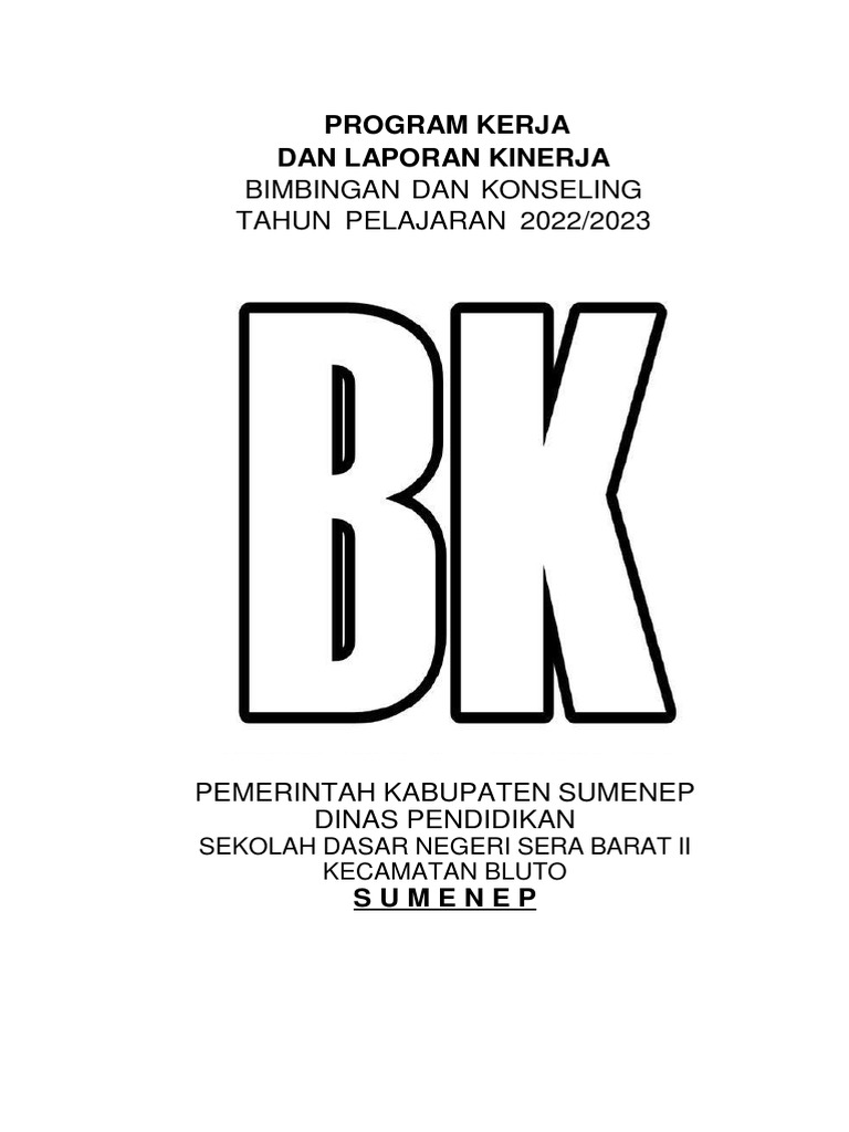 Bimbingan Dan Konseling TAHUN PELAJARAN 2022/2023: Program Kerja Dan Laporan Kinerja | PDF