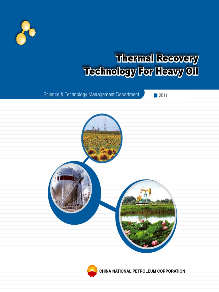 Thermal Recovery Technology For Heavy Oil: Science & Technology ...