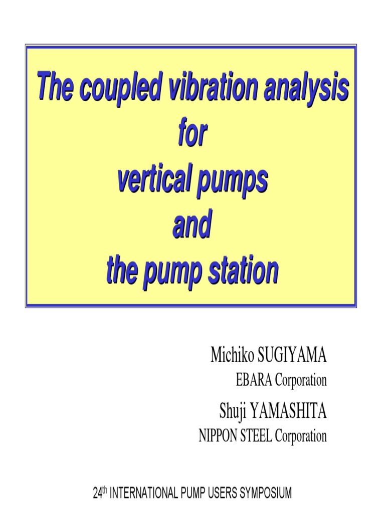 Coupled Vibration Analysis of Vertical Pumps | PDF | Pump | Deep Foundation