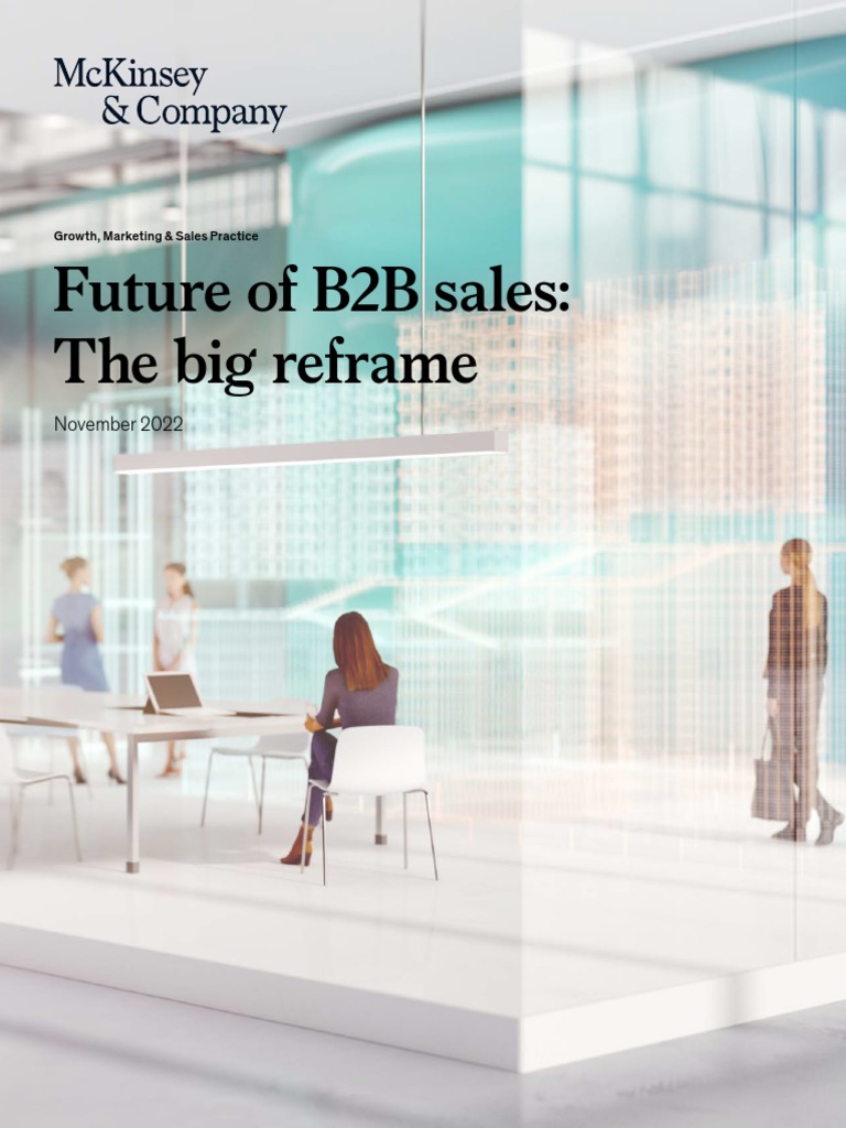 Future of B2B Sales The Big Reframe | PDF | Sales | Marketing