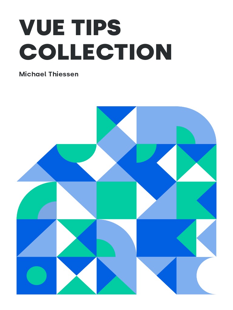 Vue Tips Collection by Michael Thiessen | PDF | Computing | Hypertext