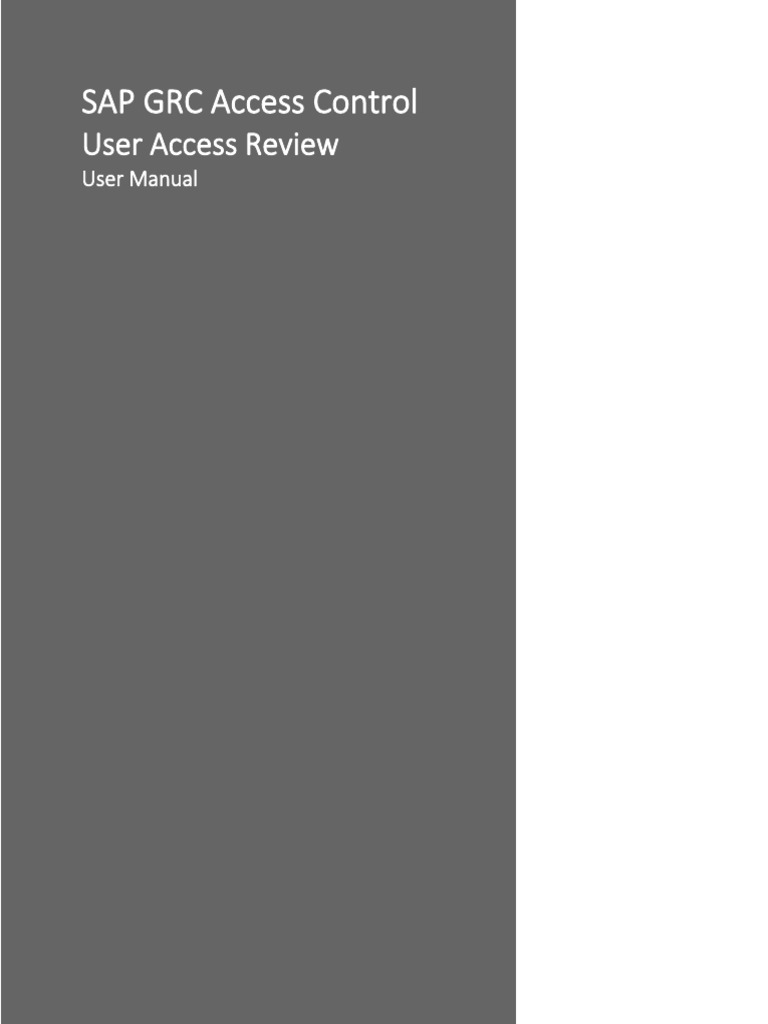 SAP GRC User Access Review Manual | PDF | Access Control | Data