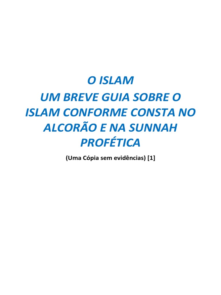O Islam Um Breve Guia Sobre o Islam Conforme Consta No Alcorão e Na ...