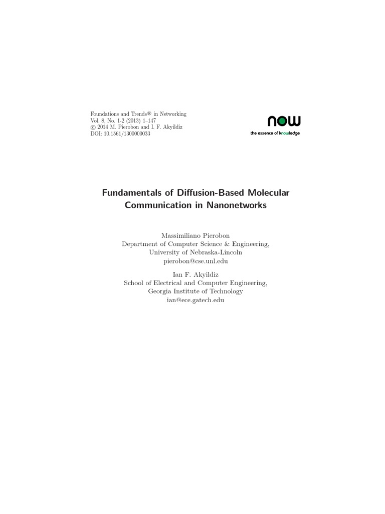Fundamentals Of Diffusion Based Molecular Communication In Nanonetworks A Comprehensive