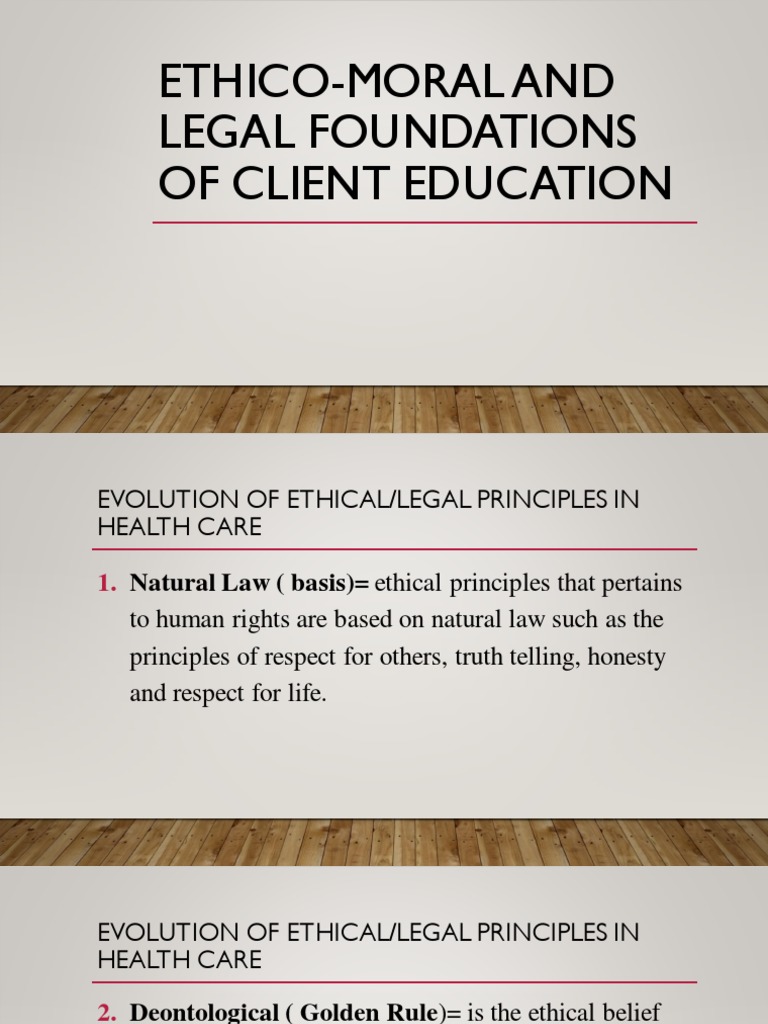 Ethico Moral and Legal Foundations of Client Education 2019 2020 | PDF ...
