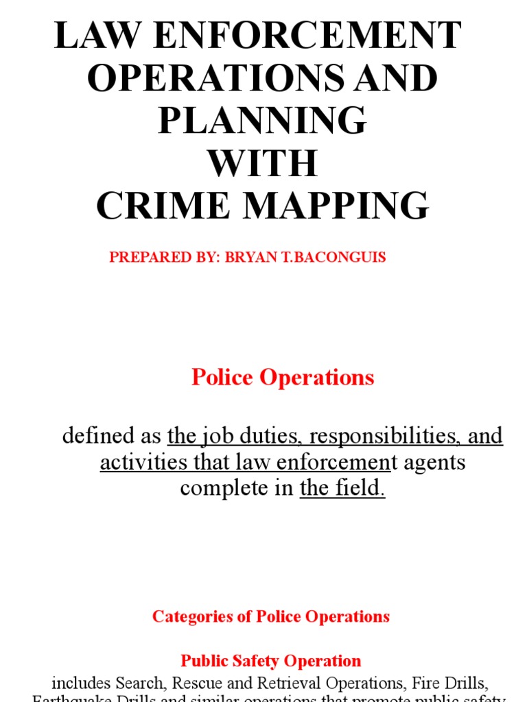 Law Enforcement Operations and Planning With Crime Mapping: Prepared By ...