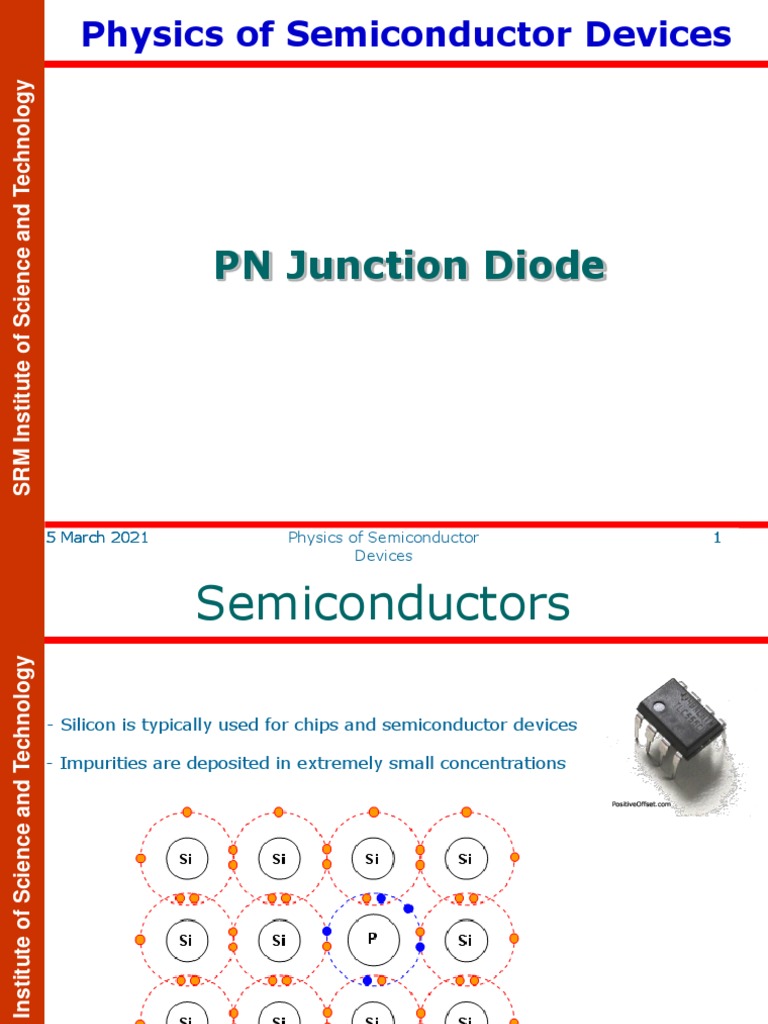 PN Junction Diode: 5 March 2021 Physics of Semiconductor Devices 1 5 ...