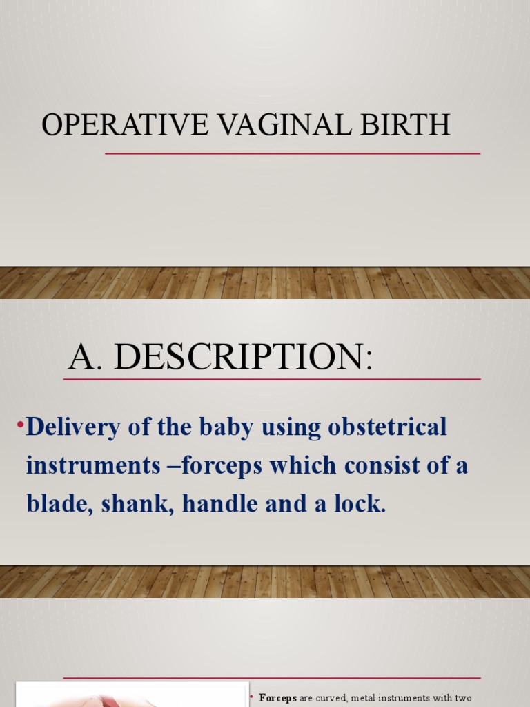 Operative Vaginal Delivery Overview | PDF | Childbirth | Motherhood